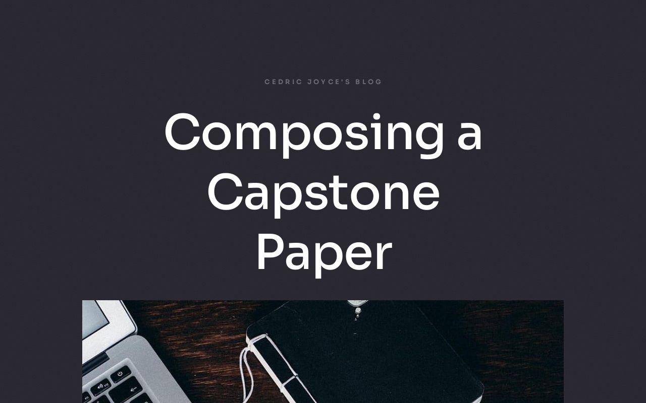 Composing a Capstone Paper